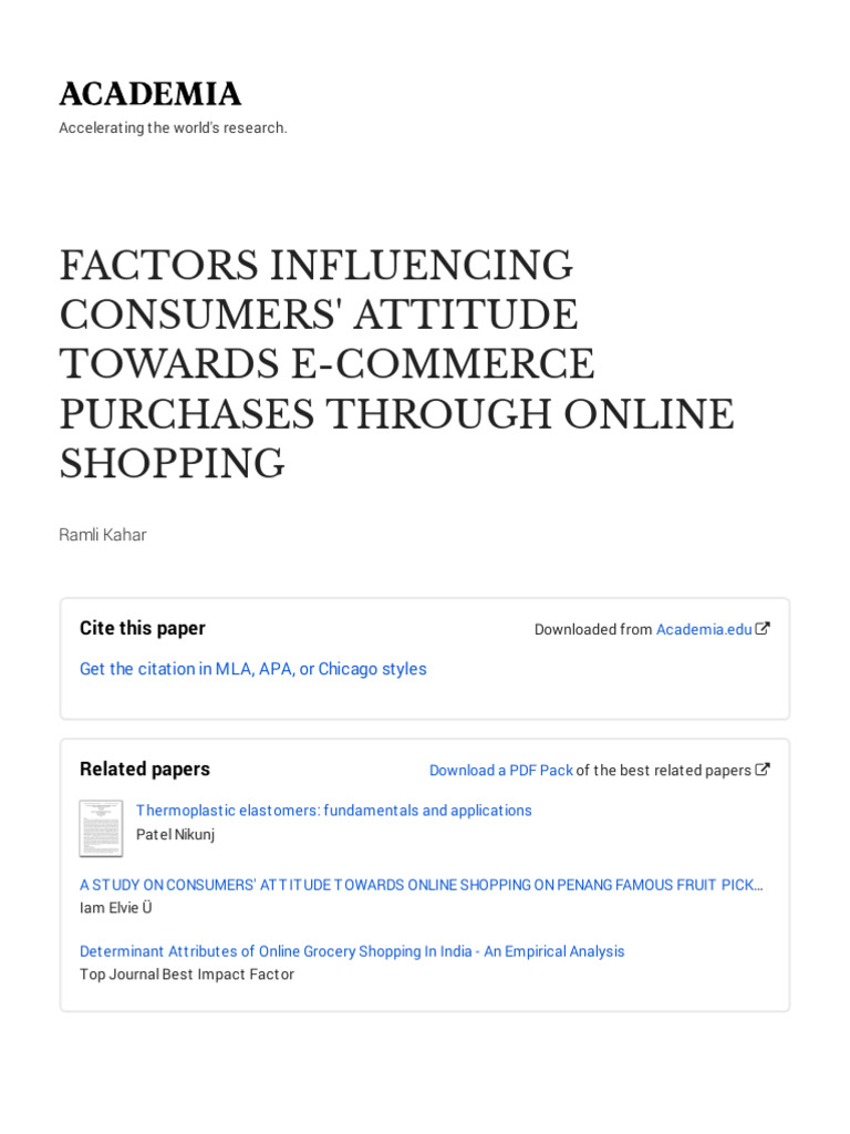 Factors Influencing Consumer's Attitude Towards E-Commerce Purchases Through Online Shopping | PDF