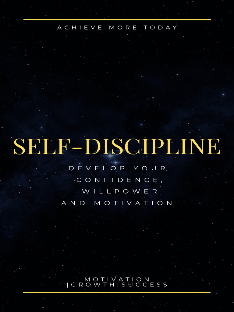 Mastering Self-Discipline for Success | PDF