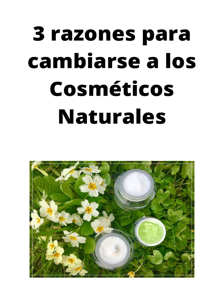 Cosméticos Naturales: 3 Razones Clave | PDF
