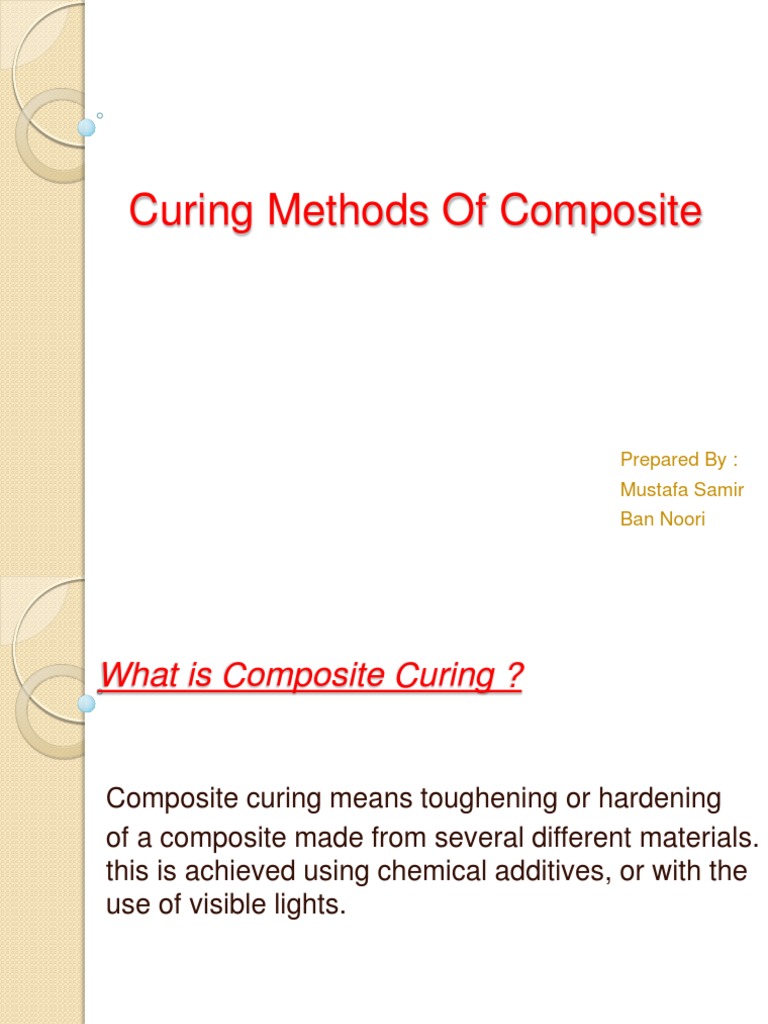 Curing Methods for Composite Resins | PDF | Dental Composite | Laser