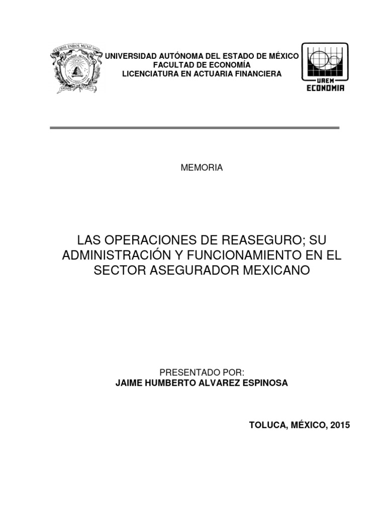LAS OPERACIONES DE REASEGURO; SU ADMINISTRACIÓN Y FUNCIONAMIENTO EN EL SECTOR ASEGURADOR ...