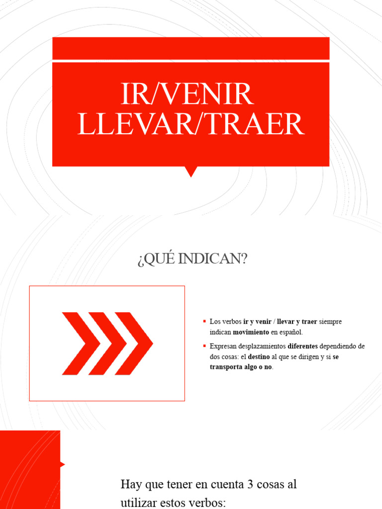Ir Venir, Traer Llevar | PDF | Lingüística | Idiomas