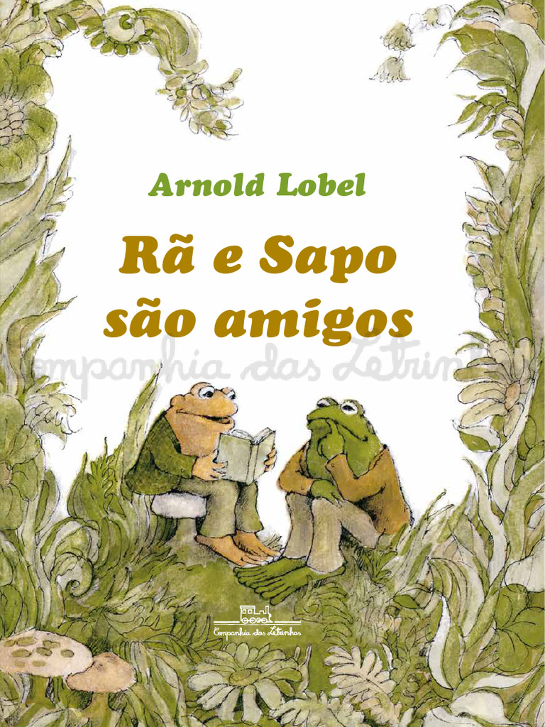 A Rã e o Sapo São Amigos | PDF | Sapo