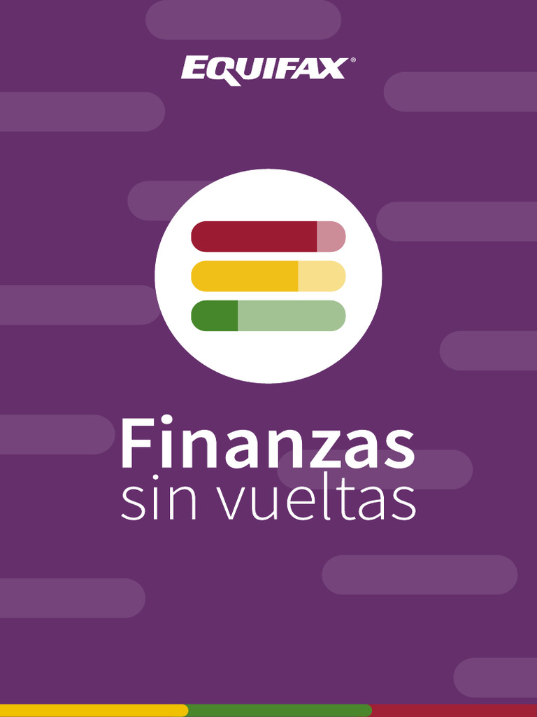 Equifax Finanzas Sin Vueltas | PDF | Tarjeta de crédito | Suplantación ...