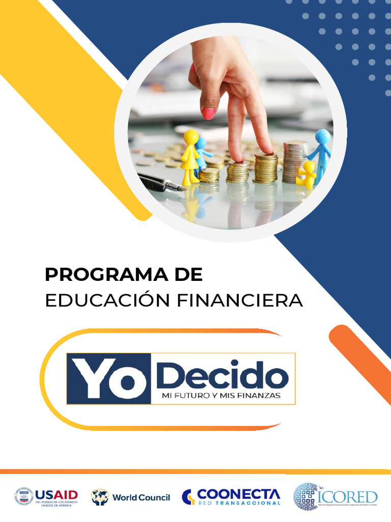 Programa Educacion Financiera Yo Decido Mi Futuro y Mis Finanzas | PDF