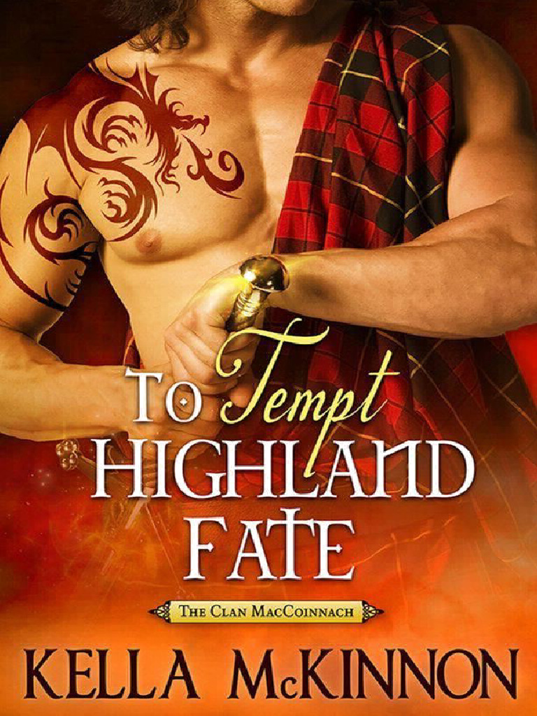 Kella McKinnon - Serie The Clan MacCoinnach 02 - To Tempt Highland Fate | PDF | Amor | Carro