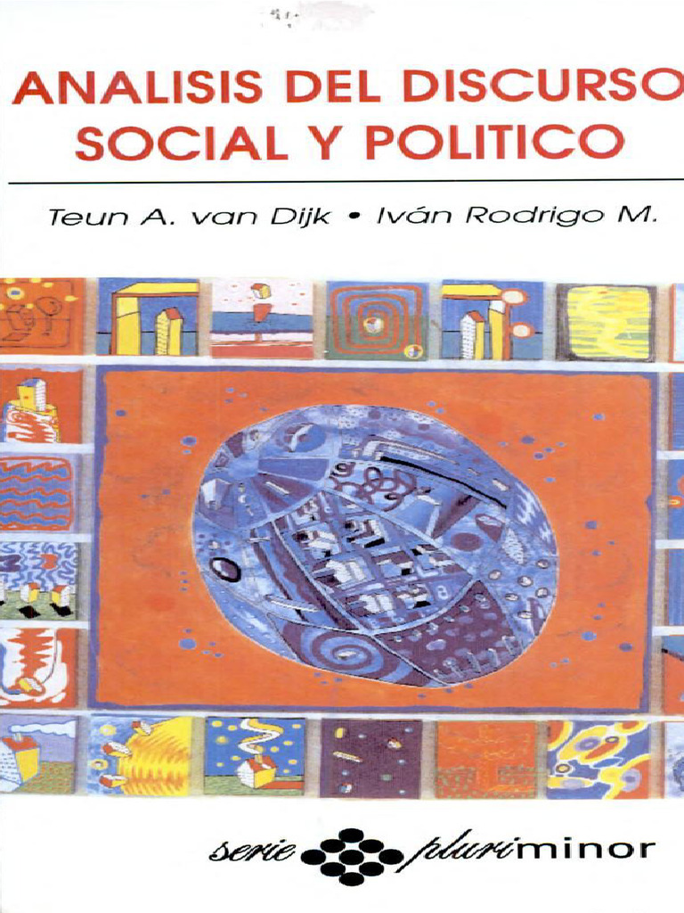 Analisis Del Discurso Social y Politico Van Dijk e Ivan Rodrigo ...