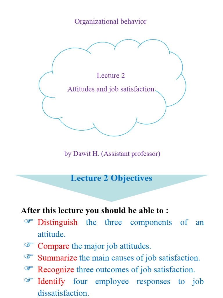 OB Lecture 2 | PDF | Job Satisfaction | Attitude (Psychology)