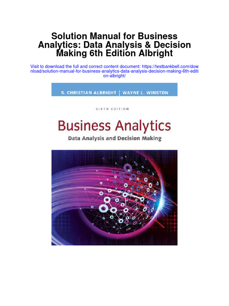 Instant Download Solution Manual For Business Analytics Data Analysis Decision Making 6th ...