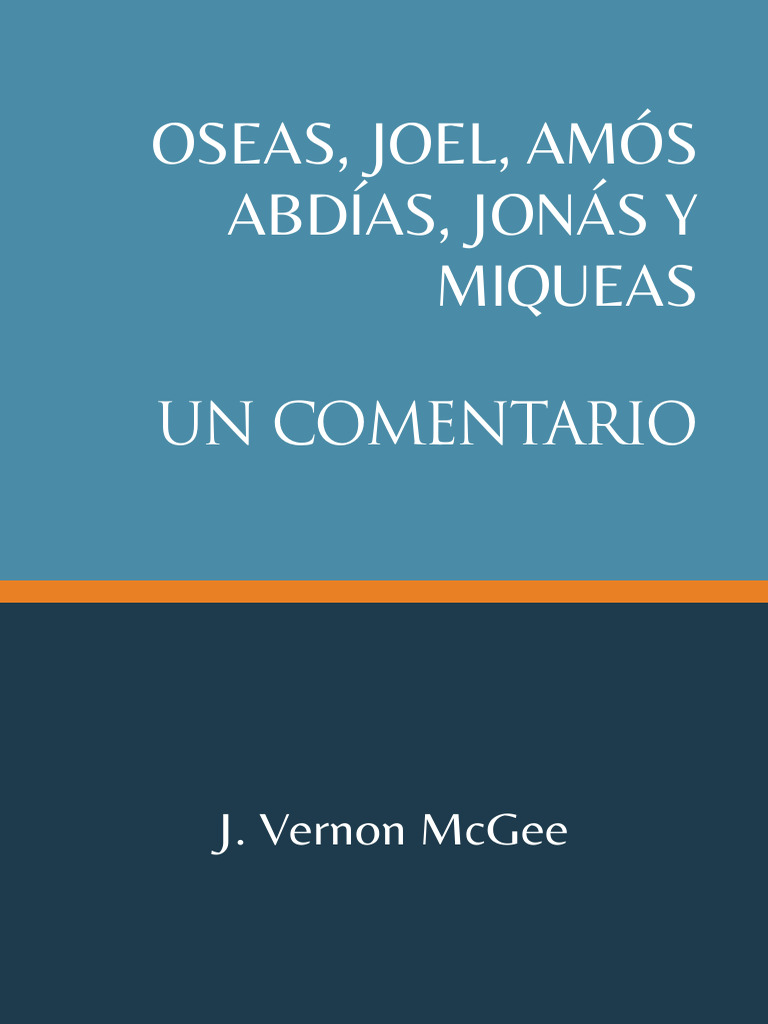 Comentario Del Libro de Oseas, Joel, Amos y Abdias | PDF | Isaias | Profeta