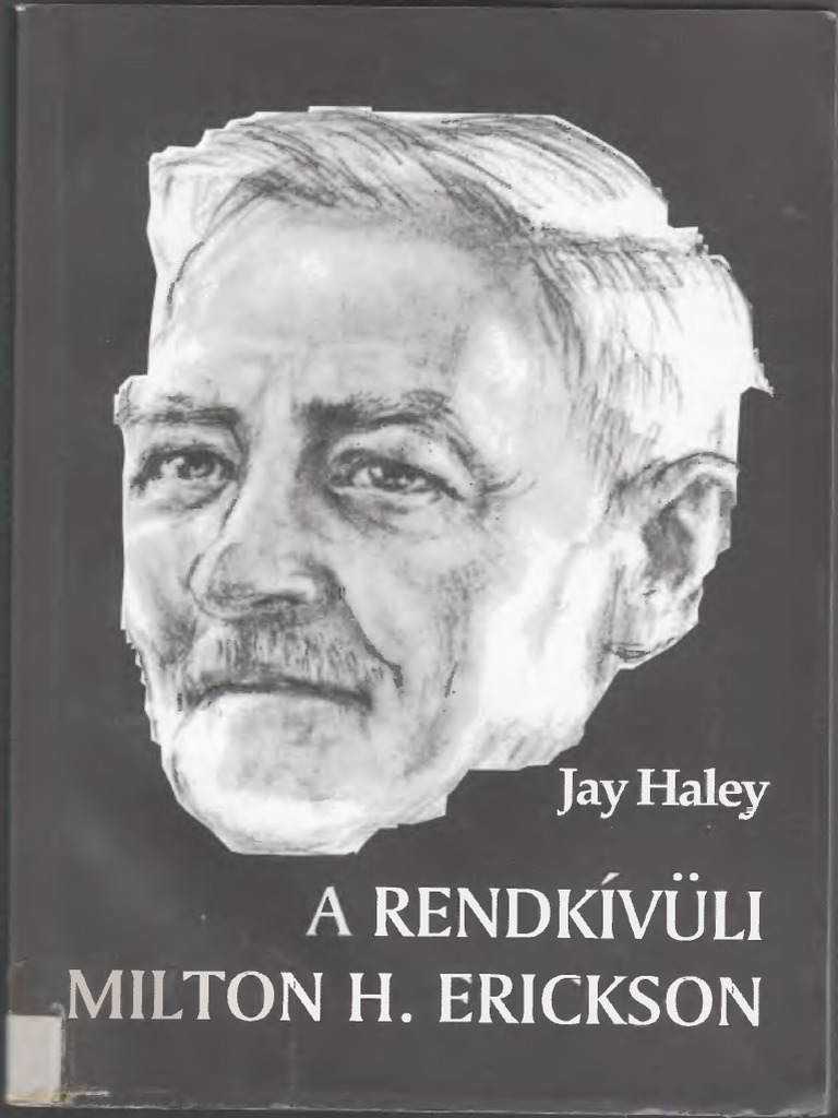 Jay Haley - A Rendkívüli Milton H. Erickson | PDF