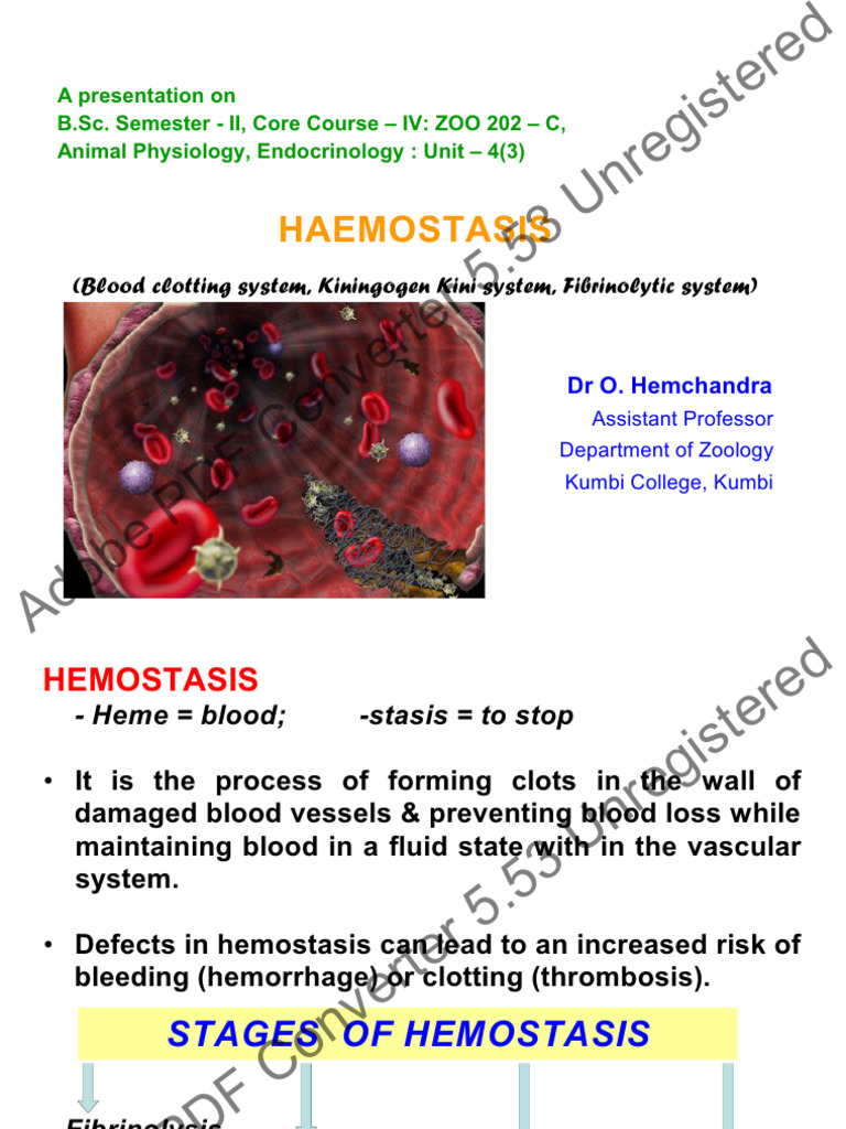 Unit 4 (3) Haemostasis (Blood Clotting System, Kiningogen Kini System, Fibrinolytic System ...