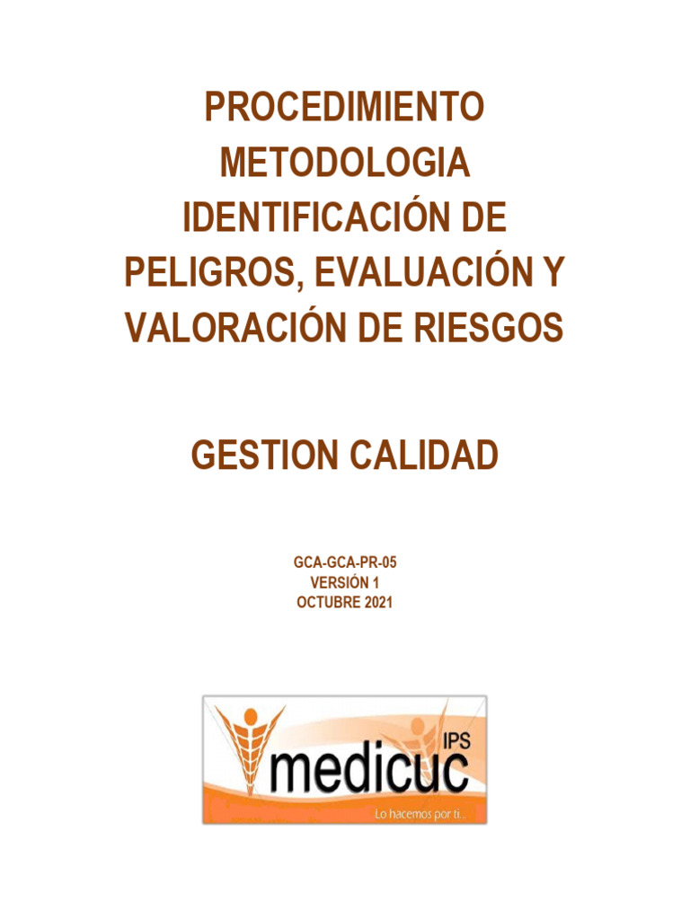GCA-GCA-PR-05 PROCEDIMIENTO METODOLOGIA IDENTIFICACIÓN DE PELIGROS, EVALUACION Y VALORACIÓN DE ...