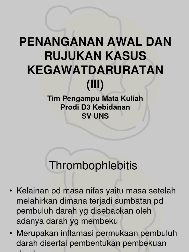 TM XI - Penanganan Awal Dan Rujukan Pada Kasus Kegawatdaruratan Masa Nifas III | PDF | Sains ...
