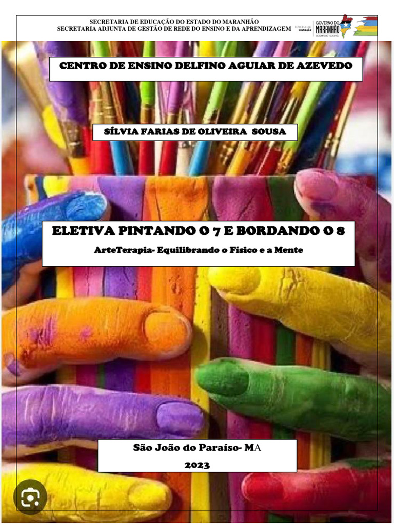 Eletiva Pintando o 7 e Bordando o 8 - Sílvia Farias | PDF | Sociologia | Pigmento