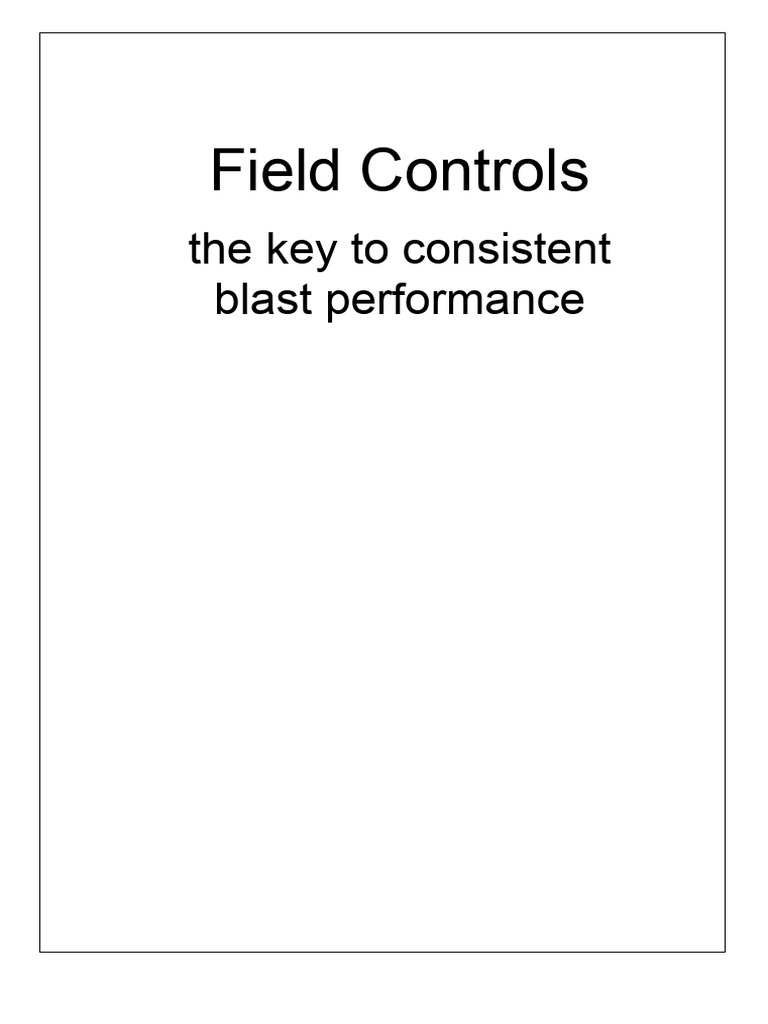 Field Controls for Efficient Blasting | PDF | Drilling