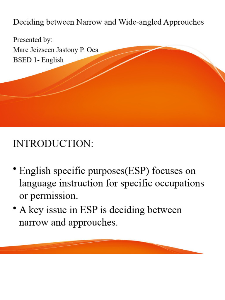 Narrow vs. Wide-Angled ESP Approaches | PDF | Learning | Engineering