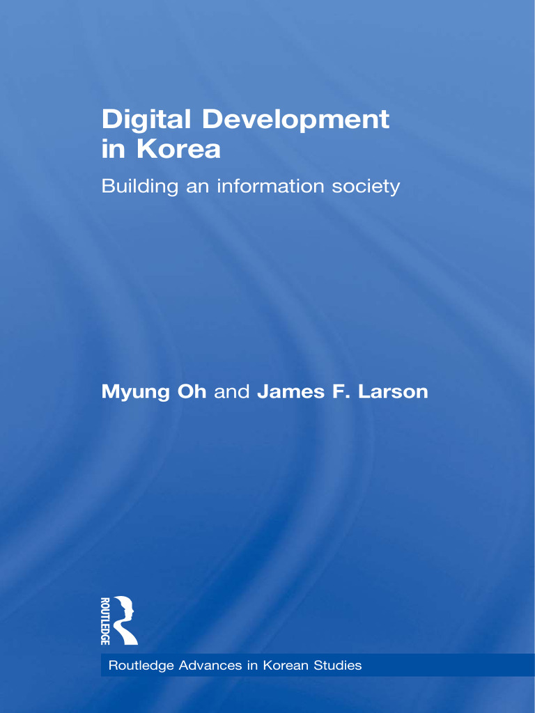 Digital Development in Korea: Building An Information Society | PDF ...