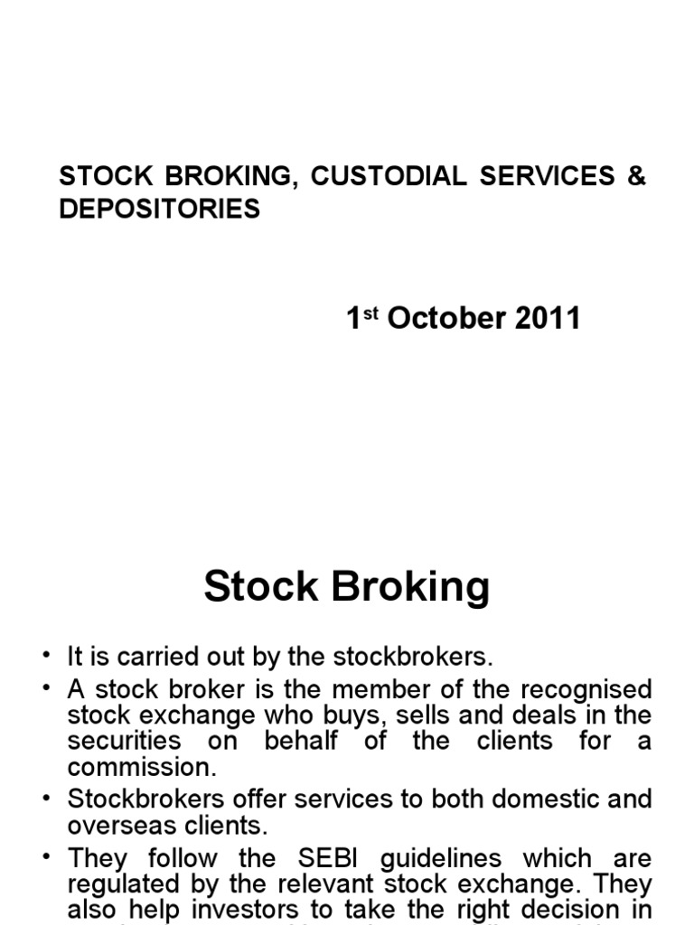 Stock Broking Custodial Services and Depositories | PDF | Stockbroker ...