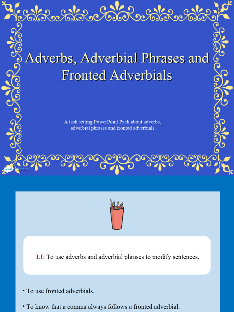 Adverbs Adverbial Phrases Fronted Adverbials | PDF | Adverb | Language ...