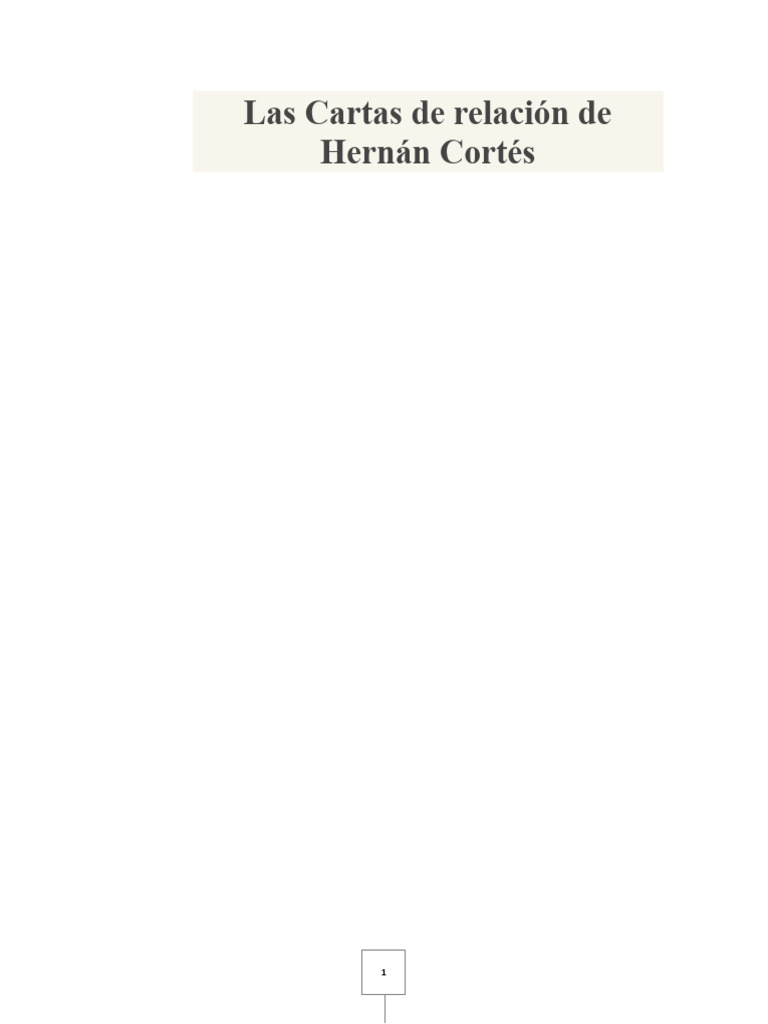 Las Cartas De Relación De Hernán Cortés Pdf Hernán Cortés
