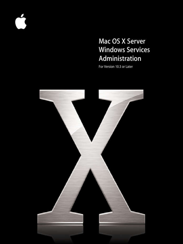 Mac OS X Server Windows Services Administration: 034-2356 - CVR 9/12/03 10:28 AM Page 1 | PDF ...