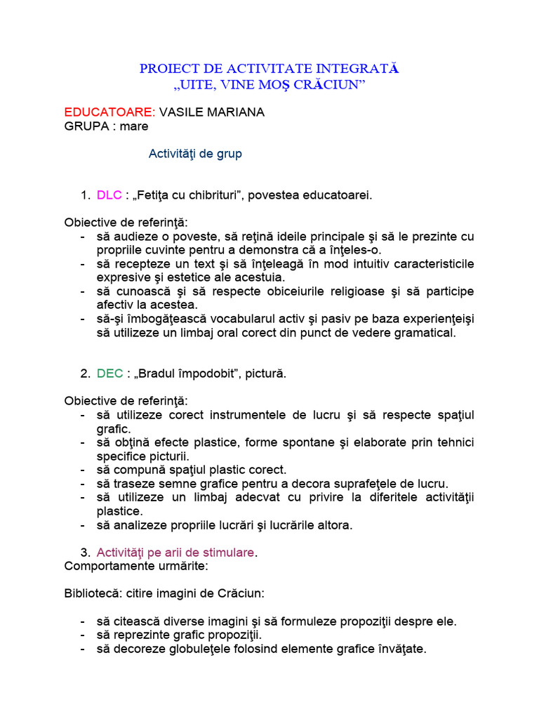 Proiect de Activitate Integrată Uite, Vine Moş Crăciun": Educatoare | PDF