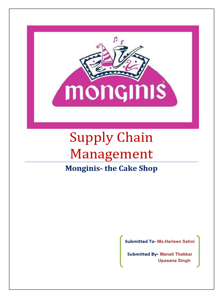Supply Chain Management Monginis The Cak | PDF | Logistics | Franchising