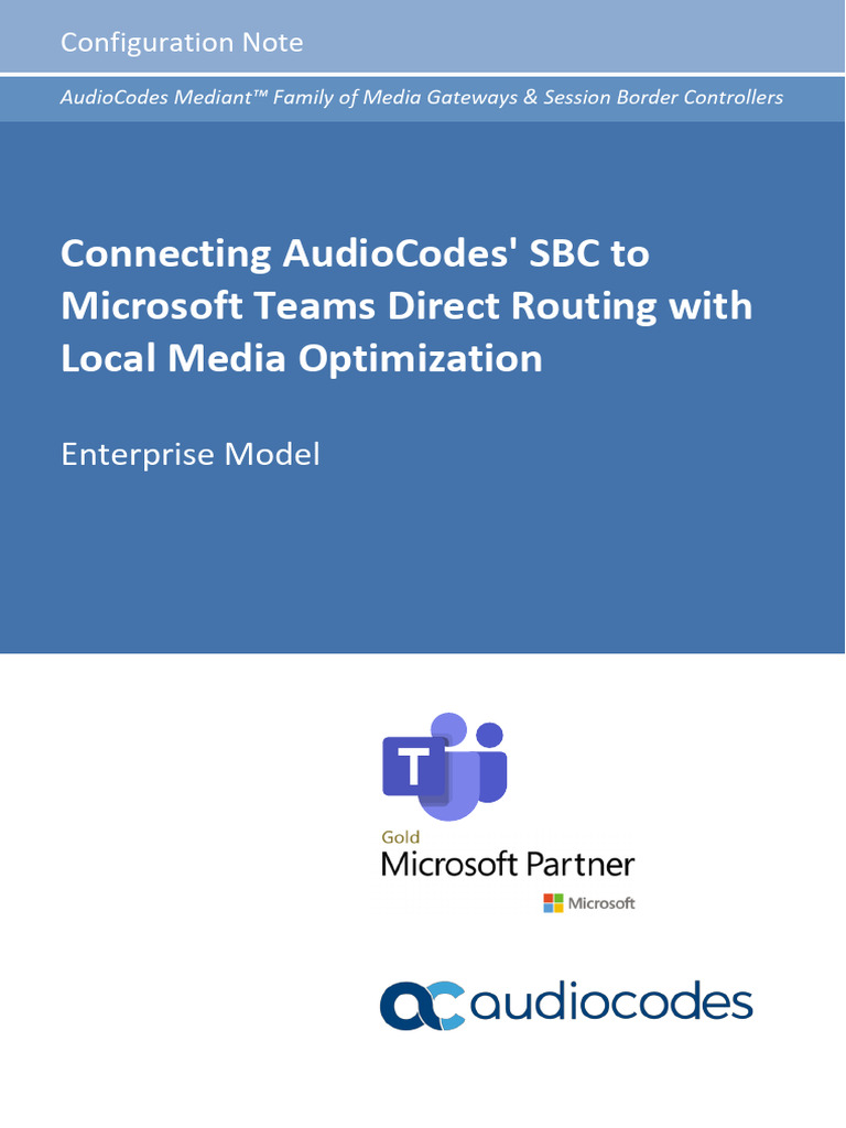 Mediant Sbc to Microsoft Teams Direct Routing With Local Media Optimization | PDF | Session ...