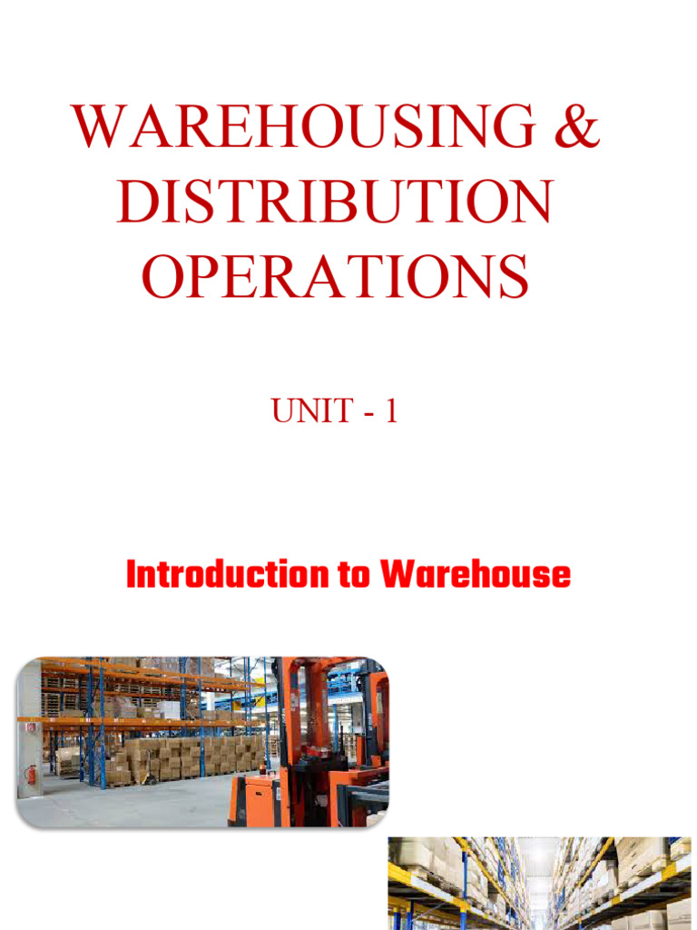 Warehousing Unit 1 Pdf Warehouse Logistics
