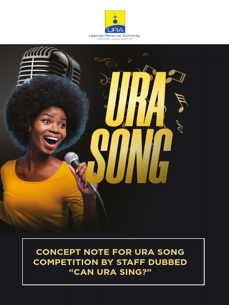 Concept Note For URA Song Competition by Staff Dubbed Can URA Sing | PDF