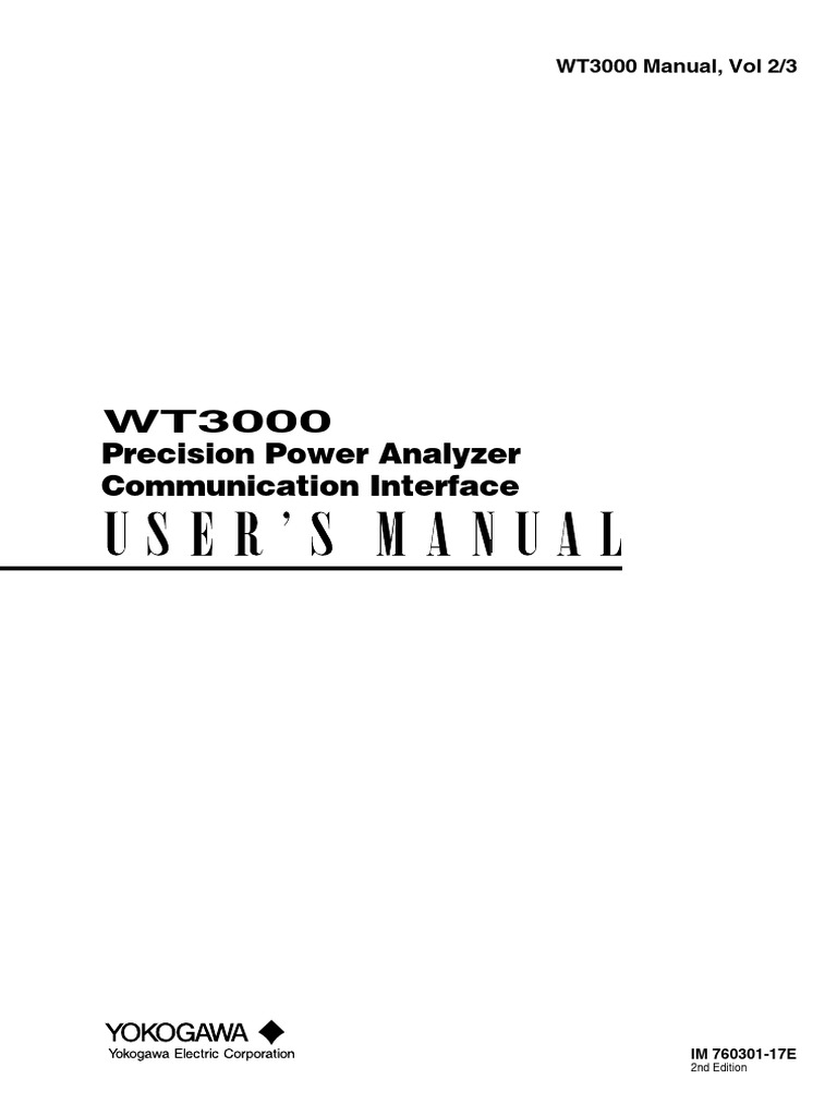 Precision Power Analyzer Communication Interface: WT3000 Manual, Vol 2/ ...