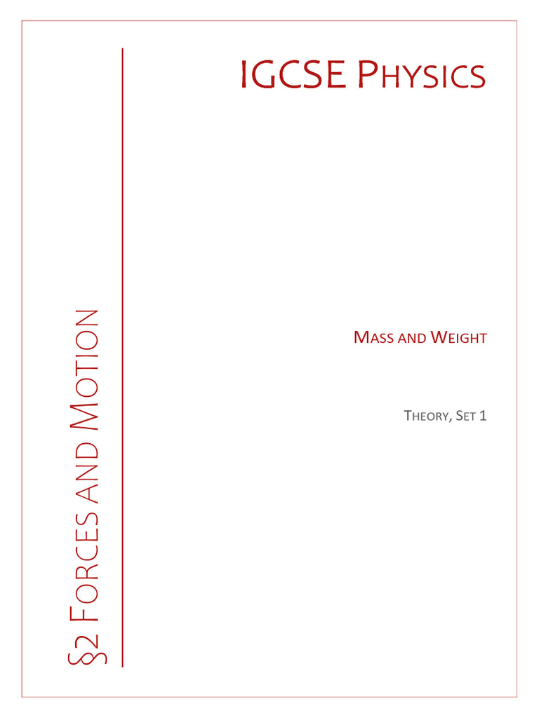 IGCSE - §2 Forces and Motion - Set 13 - Mass and Weight - Theory, Part 1 | PDF | Pressure | Force