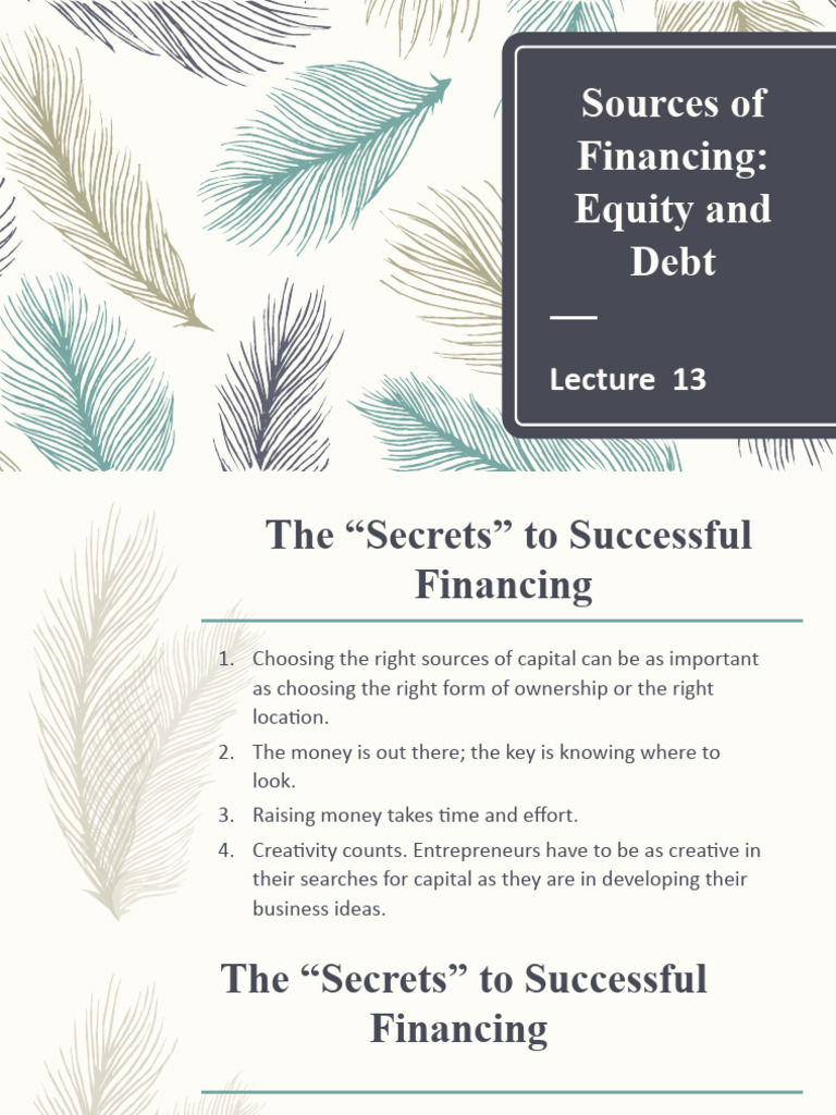 Lecture 13 Sources of Financing | PDF | Loans | Debt