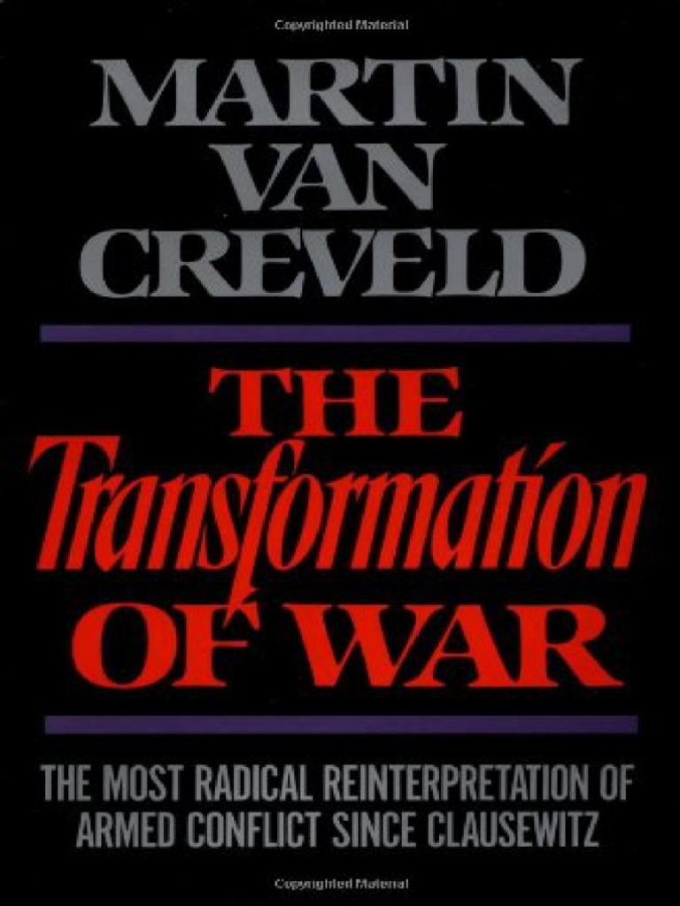 Martin Van Creveld - The Transformation of War - TRADUCIDO | PDF