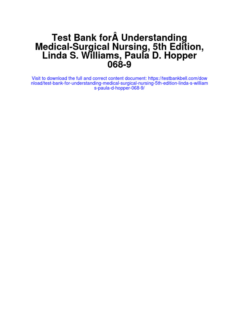 Instant Download Test Bank For Understanding Medical Surgical Nursing ...