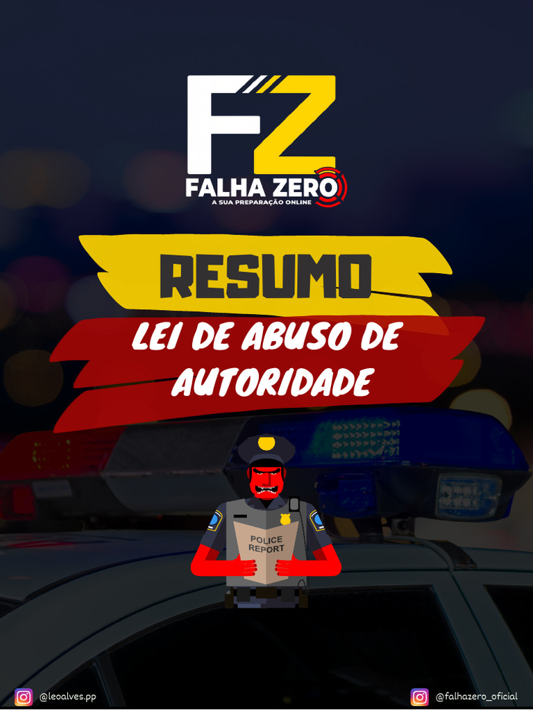 06 - Resumo Lei de Abuso de Autoridade - Falha Zero | PDF 06 - Resumo Lei de Abuso de Autoridade - Falha Zero | PDF