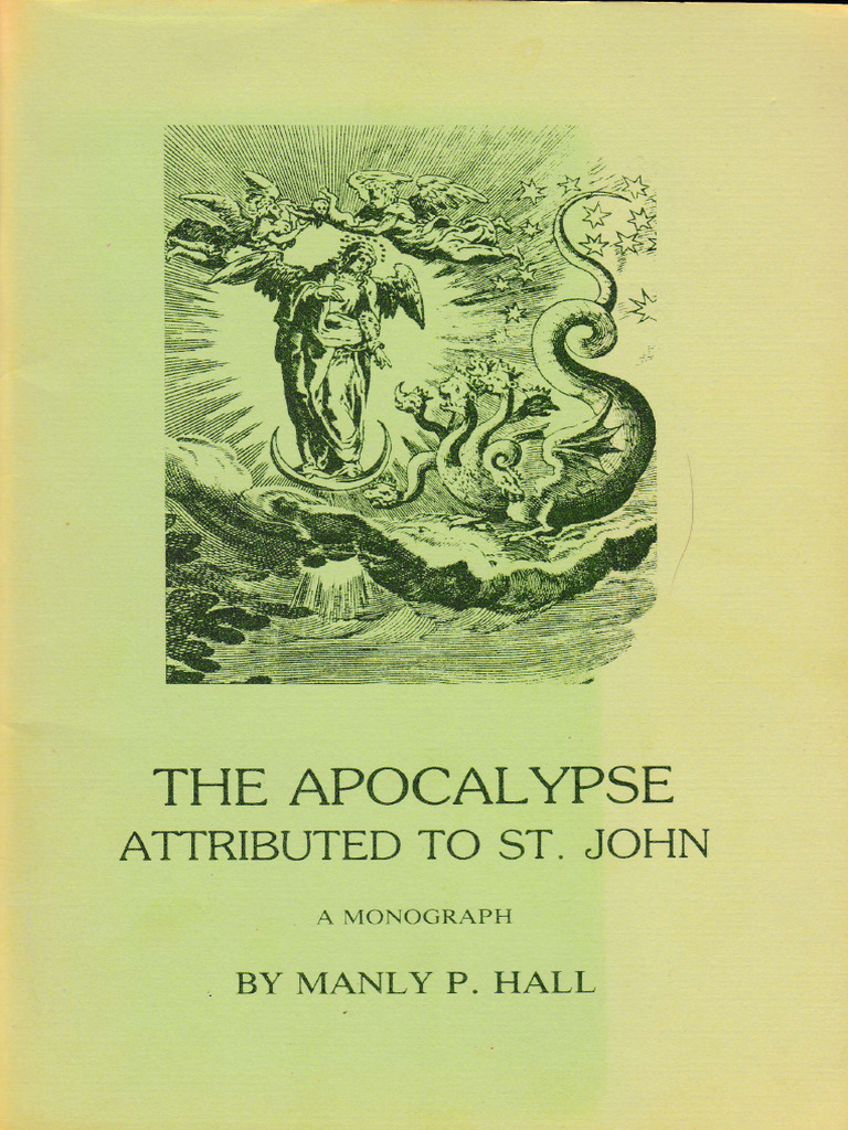 The Apocalypse Attributed To ST John by Manly P Hall | PDF