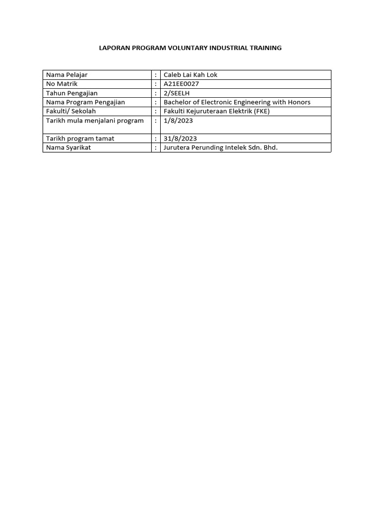 LAPORAN PROGRAM VOLUNTARY INDUSTRIAL TRAINING A21EE0027 Caleb Lai Kah Lok | PDF | Electricity ...