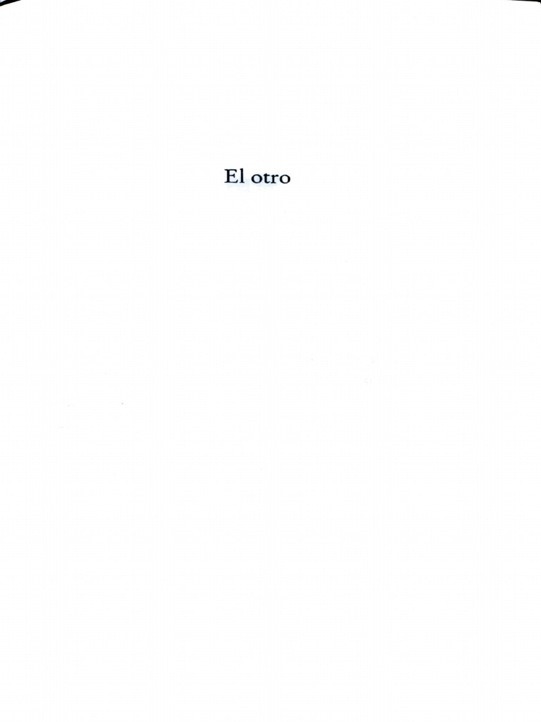 El Otro. Jorge Luis Borges | PDF