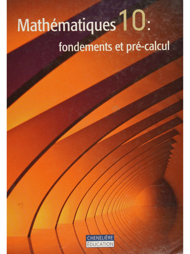 Mathématiques 10 - Fondements Et Pré-Calcul - Part - INCOMPLETE | PDF