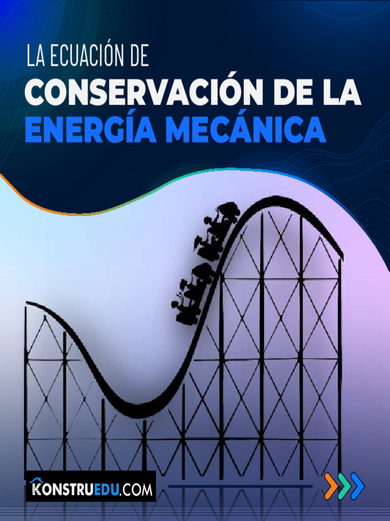 La Ecuación de Conservación de La Energía Mecánica | PDF | Tecnología