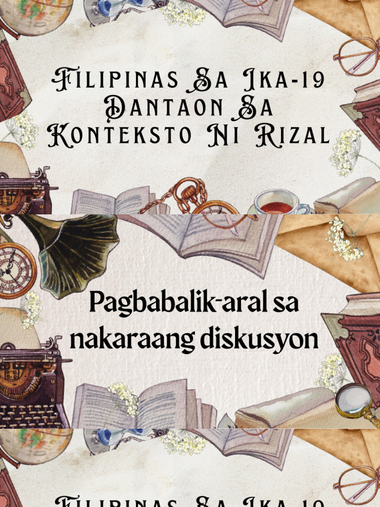 Aralin 2 Filipinas Sa Ika 19 Dantaon Sa Konteksto Ni Rizal | PDF