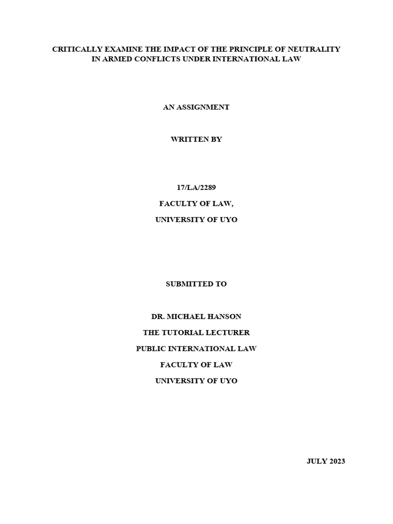 Critically Examine The Impact of The Principle of Neutrality in Armed ...