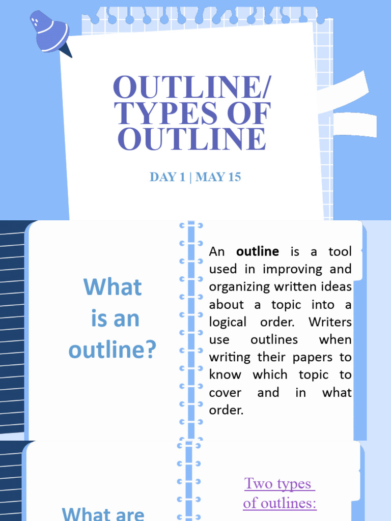 Outline/ Types of Outline: Day 1 - May 15 | PDF