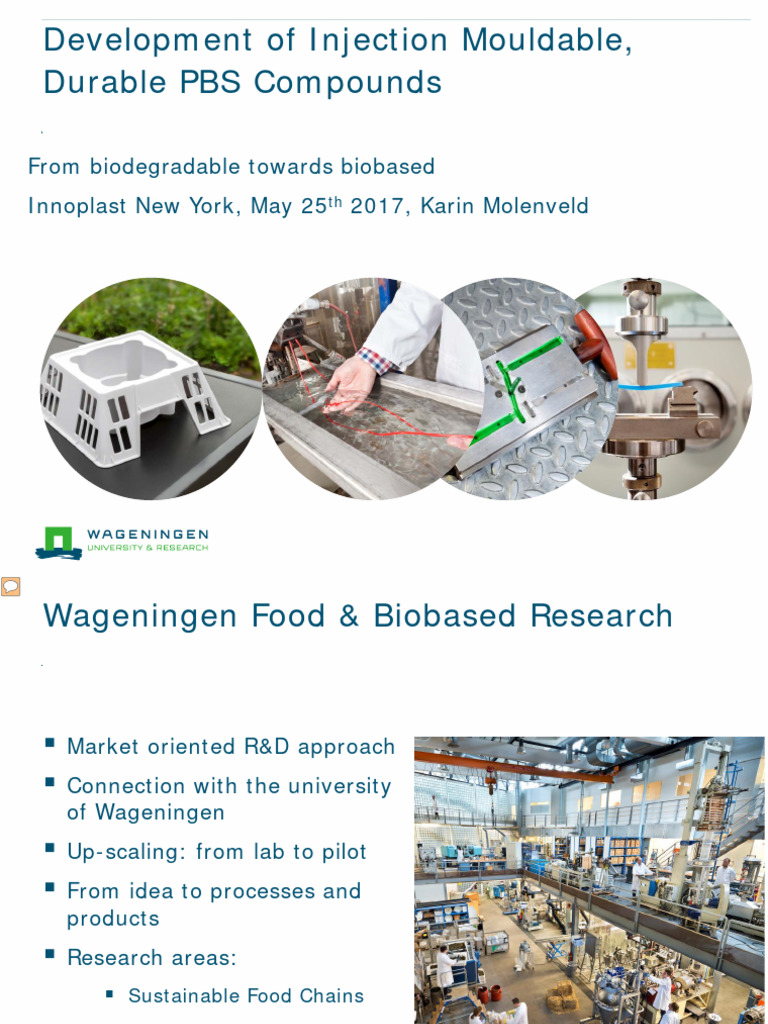 Development of Injection Mouldable Durable Pbs Co-Wageningen University ...