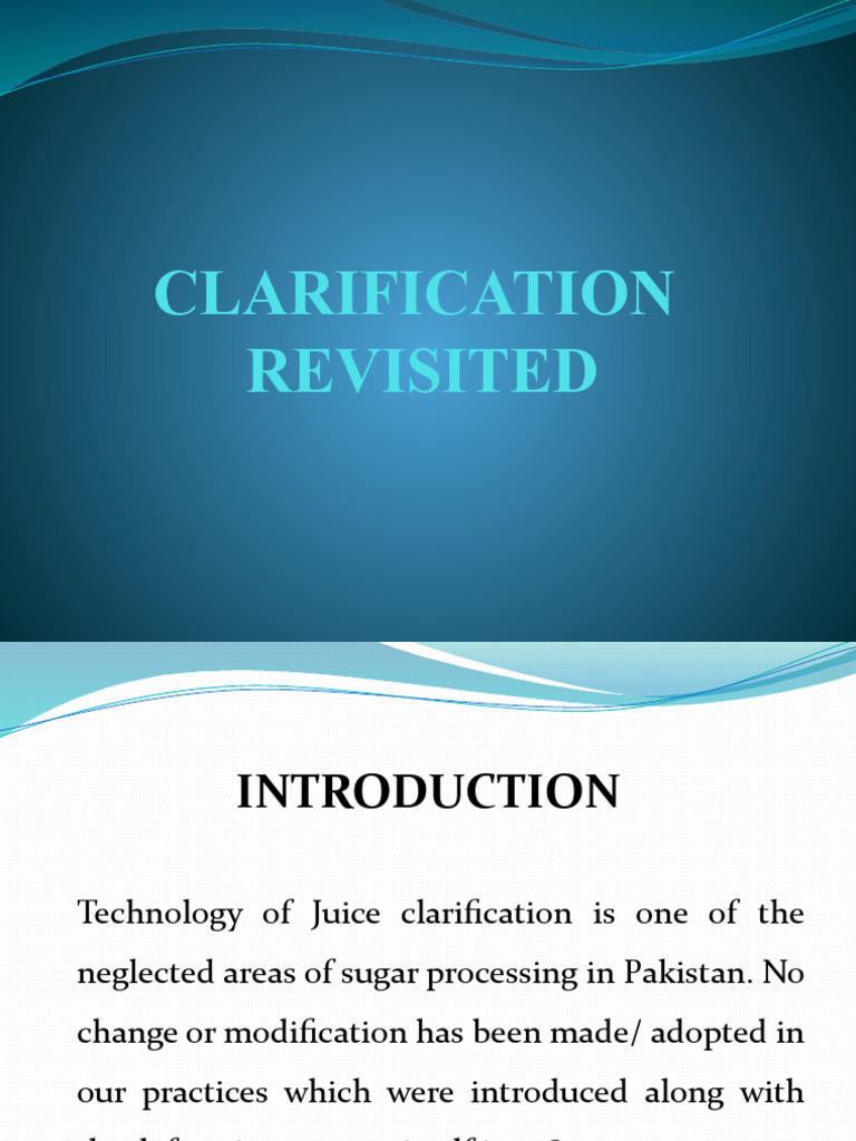 Presentation On Juice Clarification | PDF | Ion | Sugar