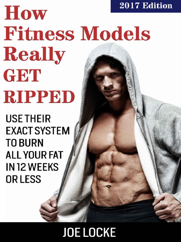 How Fitness Models Really Get Ripped Use Their Exact System To Burn All ...