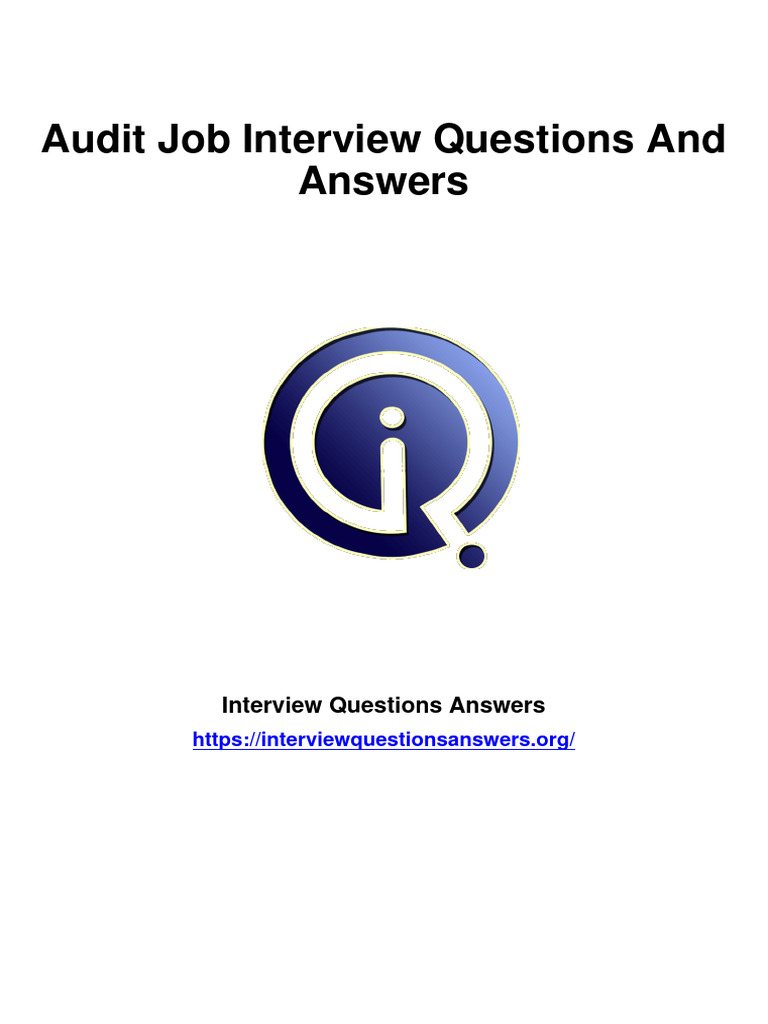 81 Audit Interview Questions Answers Guide | PDF | Audit | Internal Audit