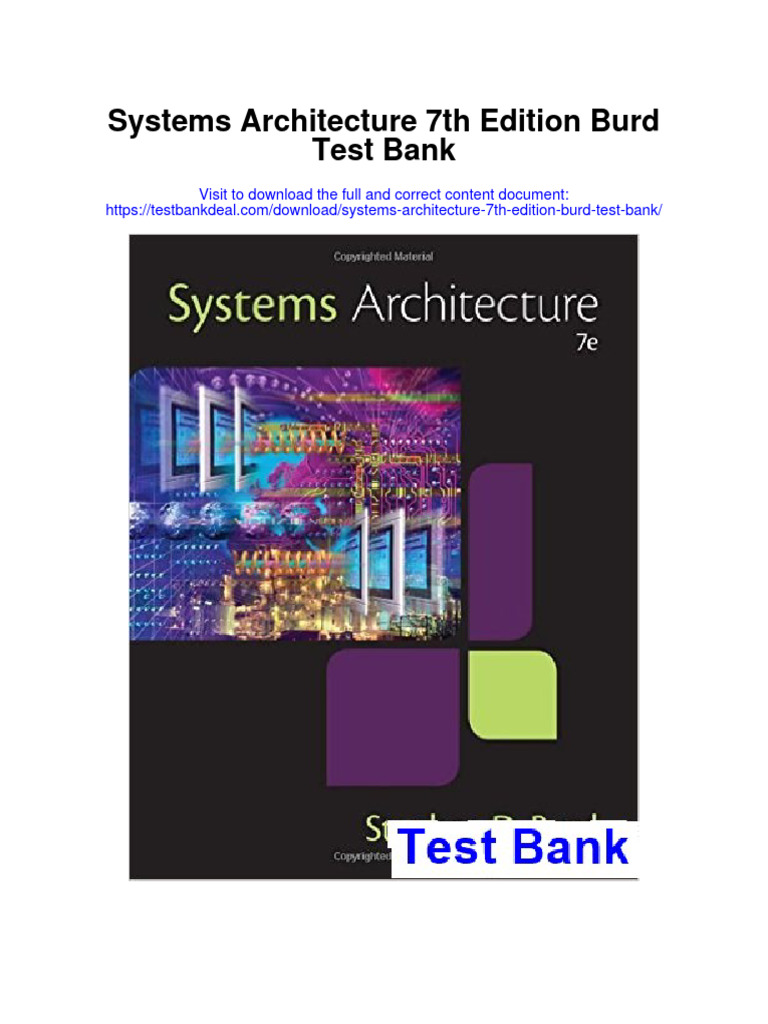 Instant Download Systems Architecture 7th Edition Burd Test Bank PDF ... Instant Download Systems Architecture 7th Edition Burd Test Bank PDF ...